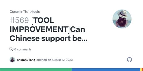 Tool Improvement Can Chinese Support Be Added · Issue 569