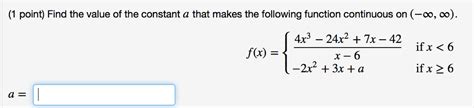 solved find the value of the constant a that makes the