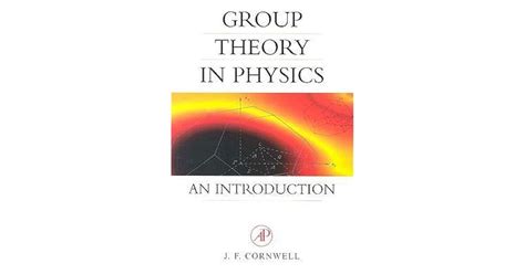 Group Theory In Physics An Introduction By John F Cornwell
