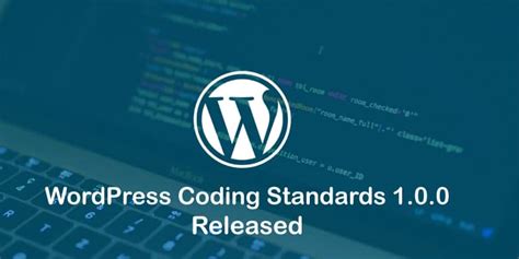 Ultimate Wordpress Coding Standards Guide Essential For Developers Seahawk