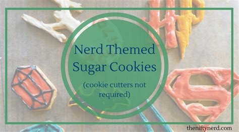 Make Your Own Nerd Themed Sugar Cookies Without Cookie Cutters