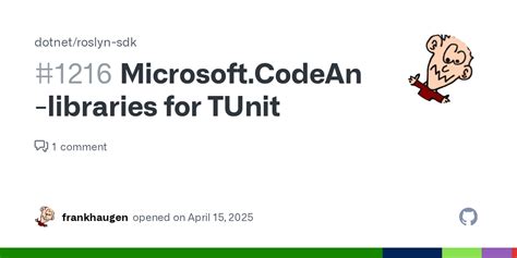 Microsoftcodeanalysiscsharptesting Libraries For Tunit · Issue