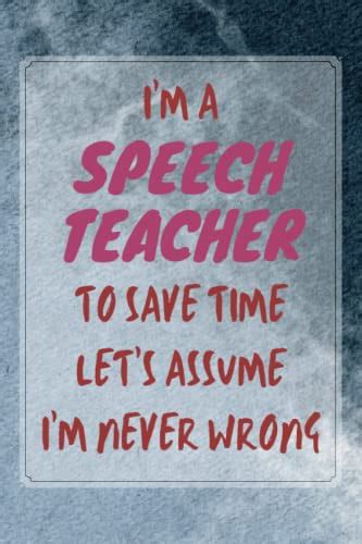 Speech Teacher Notebook Blank Lined Journal Notebook For Speech Teacher To Write In By Jesse S
