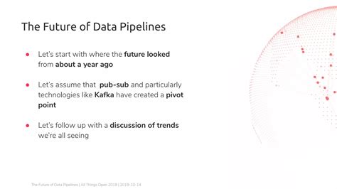 The Future Of Data Pipelines Ppt