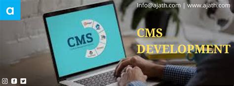 CMS Development Services CMS Development Company Ajath Infotech