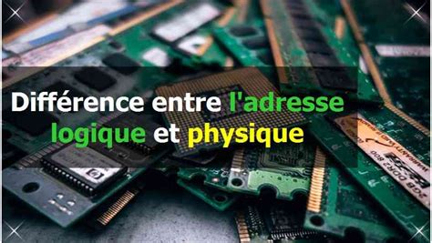 Différence Entre Ladresse Logique Et Physique Waytolearnx