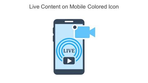 Live Content On Mobile Colored Icon In Powerpoint Pptx Png And Editable Eps Format Ppt Powerpoint