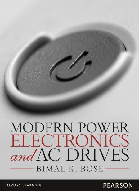 Modern Power Electronics And Ac Drives Cabh Caitanya Book House