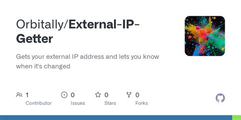 GitHub Orbitally External IP Getter Gets Your External IP Address And Lets You Know When It S