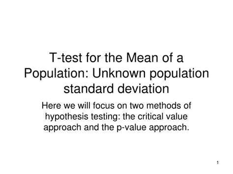 Ppt T Test For The Mean Of A Population Unknown Population Standard Deviation Powerpoint
