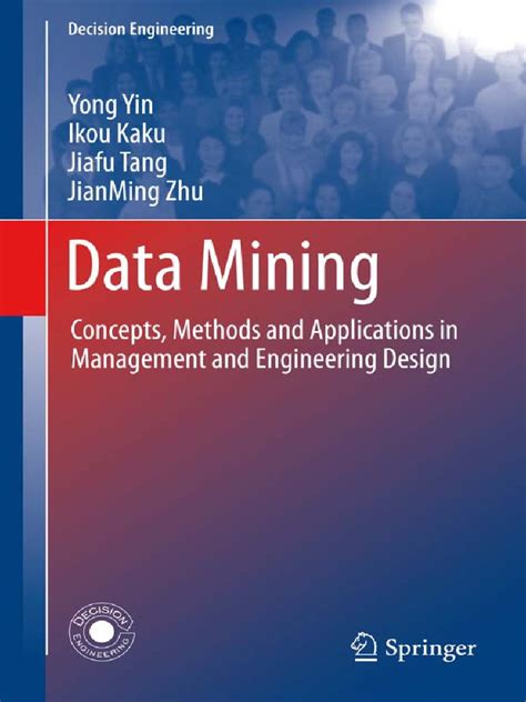 Data Mining Concepts Methods And Applications In Management And Engineering Design Pdf