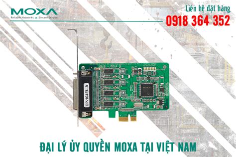 CP 104EL A DB9M Card PCI chuyển đổi tín hiệu serial Moxa Việt Nam Đại lý chính hãng phân