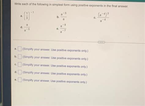 solved write each of the following in simplest form using