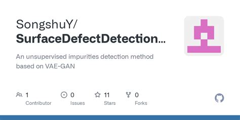 Github Songshuysurfacedefectdetection Vaegan Tensorflow An Unsupervised Impurities Detection