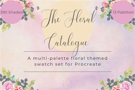 Procreate Multi Palette Swatch Set Floral 13 Palettes 390 Shades By Mini Trezò Design