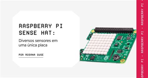 Raspberry Pi Sense Hat Educação Projetos Interativos E Ciência