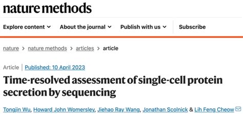 科学家实现单细胞蛋白质分泌的时间分辨评估，弥补单细胞多组学技术的不足 知乎
