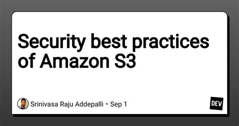 Security Best Practices Of Amazon S3 R Devto