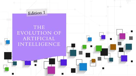 The Evolution Of Artificial Intelligence