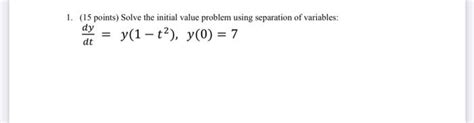 solved 1 15 points solve the initial value problem using