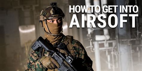 How To Start Airsoft