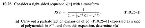 Solved Consider A Right Sided Sequence X N With Chegg