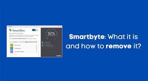 What Is Smartbyte And How To Remove It