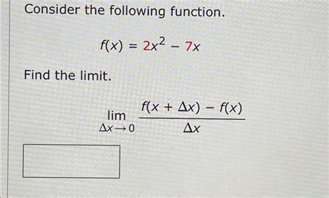 solved consider the following function f x 2x2 7xfind the