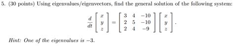 30 Points Using Eigenvalueseigenvectors Find The