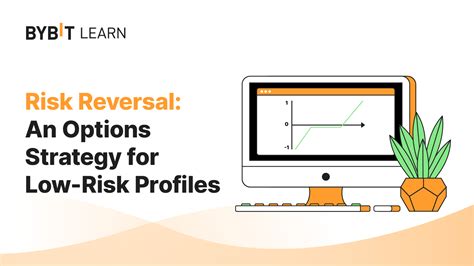 Risk Reversal An Options Strategy For Low Risk Profiles Bybit Learn