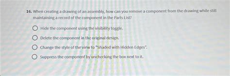 Solved When Creating A Drawing Of An Assembly How Can Chegg