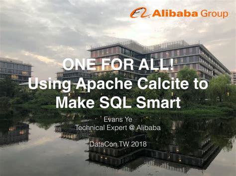 one for all using apache calcite to make sql smart ppt