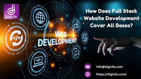 how does full stack website development cover all bases digicile