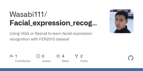 Github Wasabi Facial Expression Recognition Deepcnn Using Vgg Or Resnet To Learn Facial