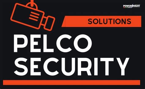 Pelco Security Camera Integration Offerings Overview And Comparison