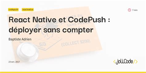 React Native Et Codepush Déployer Sans Compter Jolicode