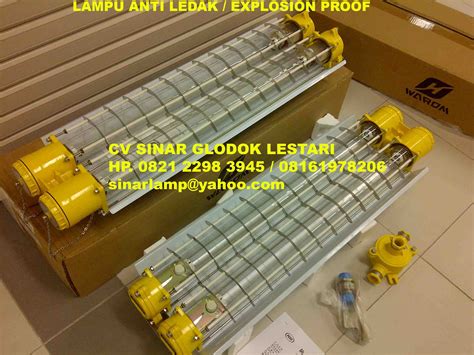 Lampu Anti Ledak Explosion Proof X W Merk Warom