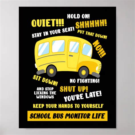 School Bus Monitor Life Poster Zazzle