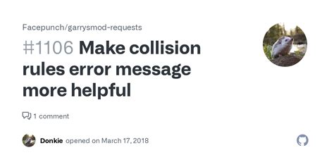 Make Collision Rules Error Message More Helpful Issue Facepunch Garrysmod Requests