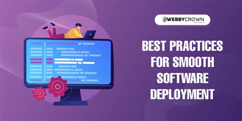 best practices for smooth software deployment