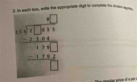 Solved 2 In Each Box Write The Appropriate Digit To Complete The Division Algorithm