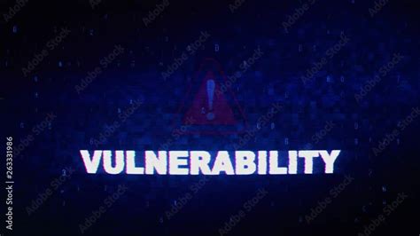 vulnerability text digital noise glitch effect tv screen background