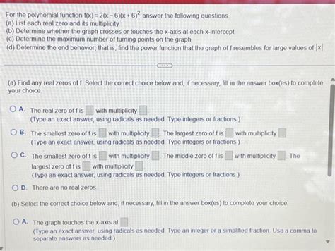 Solved For The Polynomial Function F X 2 X6 X 6 2 Answer Chegg Com