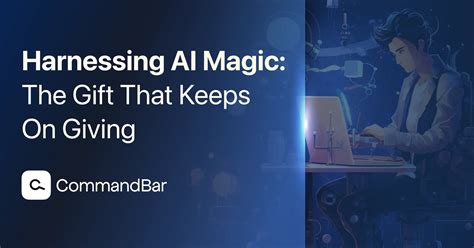 Harnessing Ai Magic The T That Keeps On Giving