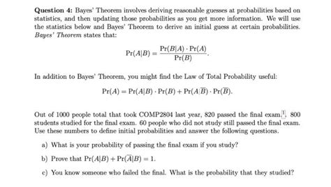 Solved Question 4 Bayes Theorem Involves Deriving
