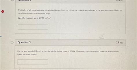 Solved The Blades Of A 3 Blade Horizontal Axis Wind Tuebine
