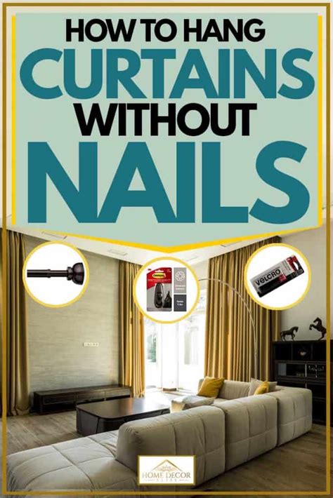 How To Hang Curtains Without Nails Home Decor Bliss