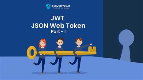Securityboat On Linkedin Jwt Explained Part 1 Understanding The Basics
