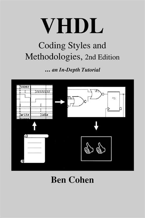 Vhdl Coding Styles And Methodologies Cohen Ben 9781475771886 Books