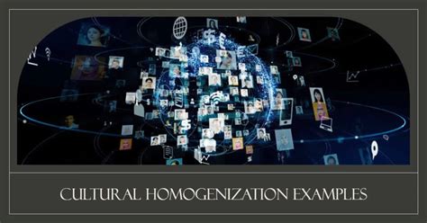 Cultural Homogenization Causes Effects And Solutions